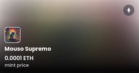 Mouso Supremo Collection Opensea