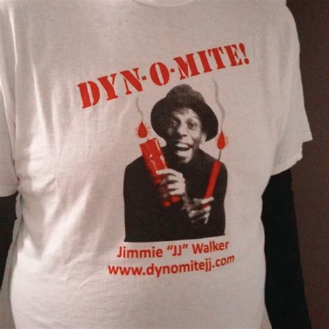 Dynomite T Shirt The Official Site Of Jimmie Jj Walker