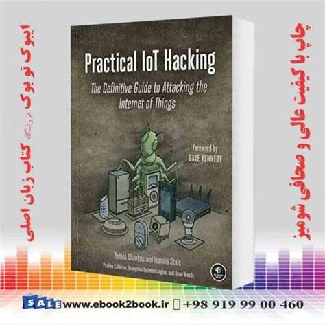 Practical IoT Hacking The Definitive Guide to Attacking the Internet of Things فروشگاه کتاب