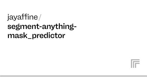 Examples Jayaffinesegment Anything Maskpredictor Replicate