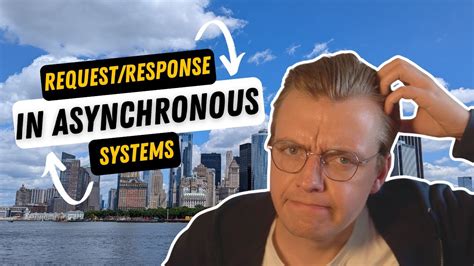build request response integrations in an asynchronous world youtube