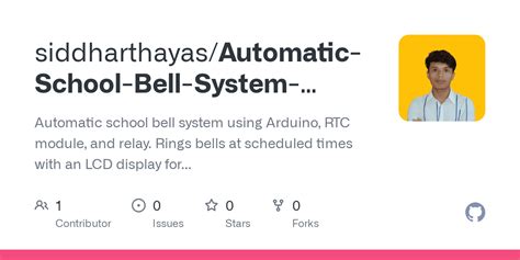 Github Siddharthayasautomatic School Bell System Using Arduino Automatic School Bell System