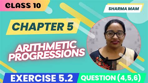 Class 10 Math Exercise 52 Question 4 To 6 Chapter 5 Arithmetic
