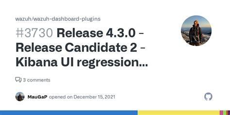 Release 430 Release Candidate 2 Kibana Ui Regression Testing · Issue 3730 · Wazuhwazuh