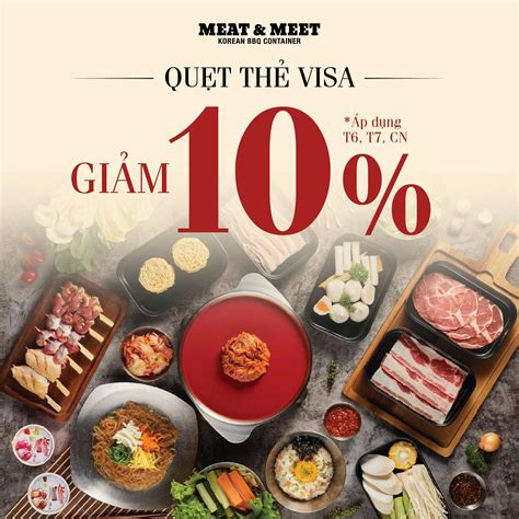 Meat 🔥 QuẸt Visa GiẢm LiỀn 10 TẠi Meat And Meet 🔥 Ăn Nướng đã đời Mà