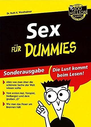 Sex für Dummies Westheimer Ruth K Amazon de Bücher