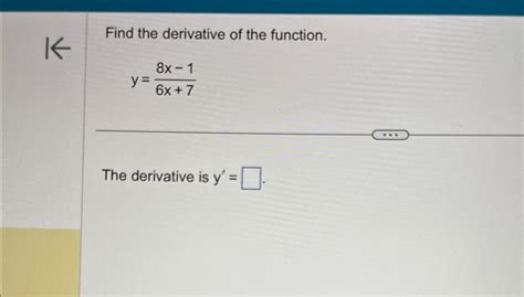Solved Find The Derivative Of The Function Y X X The Chegg Com