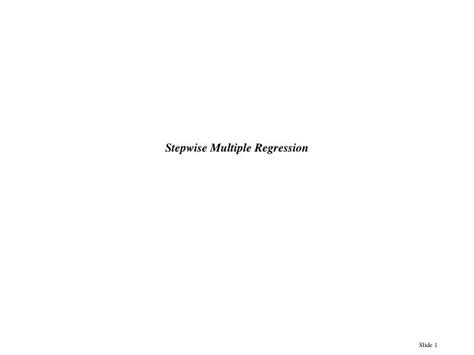 Ppt Stepwise Multiple Regression Powerpoint Presentation Free