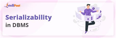Serializability In Dbms Intellipaat