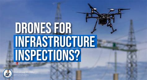 Why Are Drones Hailed As The Future Of Infrastructure Inspections