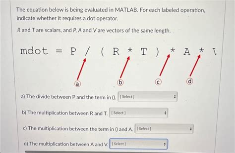 Solved The Equation Below Is Being Evaluated In Matlab For
