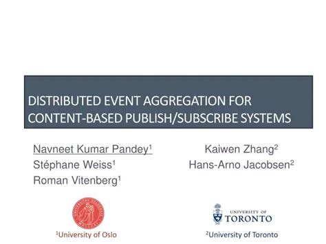 Ppt Distributed Event Aggregation For Content Based Publishsubscribe