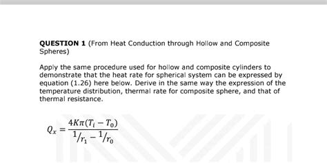 Solved Question 1 From Heat Conduction Through Hollow And