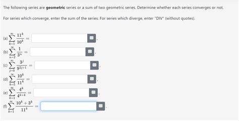 Solved The Following Series Are Geometric Series Or A Sum Of Chegg