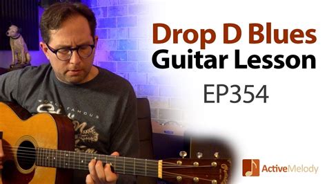 Drop D Tuning Acoustic Blues Guitar Lesson Ep Open G Tuning