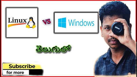 Linux Vs Windows In Telugu Linux Tutorials 7hills Shekhar Raja Windows Tutorials Dif