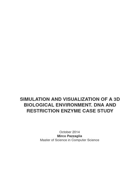 Simulation And Visualization Of A 3d Biological Environment Dna And