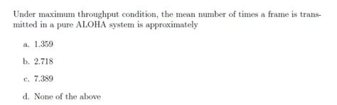 Solved Under Maximum Throughput Condition The Mean Number