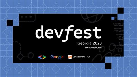 Forbes Georgia On Linkedin საქართველოს ბანკის მხარდაჭერით Dev Fest 2023 გაიმართება • Forbes Georgia