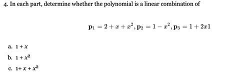 Solved In Each Part Determine Whether The Polynomial Is Chegg Com