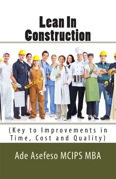 buy lean in construction key to improvements in time cost and quality online at