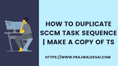 how to duplicate sccm task sequence make a copy of ts