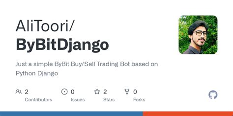 Github Alitooribybitdjango Just A Simple Bybit Buysell Trading Bot