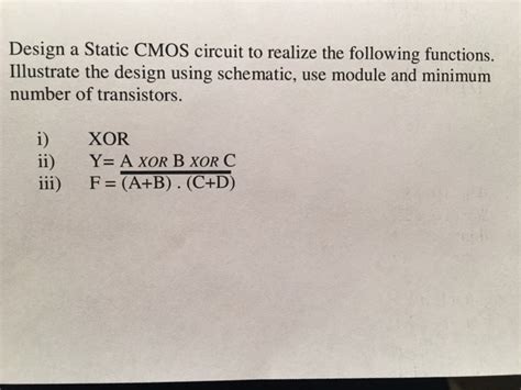 Solved Design A Static CMOS Circuit To Realize The Following Chegg Com