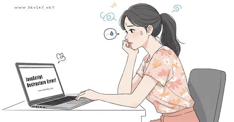 Fix Javascript Typeerror Cannot Destructure Property X Of Undefined Or Null 2025 Guide