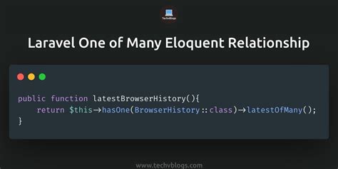 Laravel One Of Many Eloquent Relationship Example Rwebdevtutorials