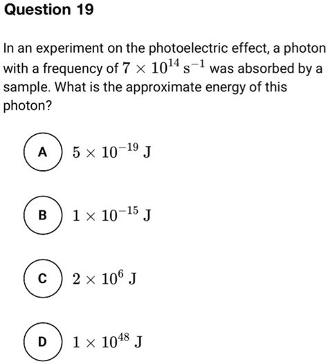 Solved Question 19 In An Experiment On The Photoelectric Effect