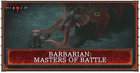 Barbarian Masters Of Battle Quest Walkthrough And Rewards Diablo 4