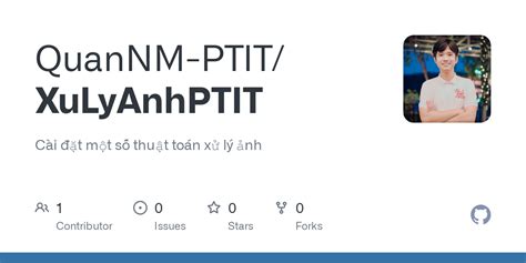Github Quannm Ptitxulyanhptit Cài đặt Một Số Thuật Toán Xử Lý ảnh
