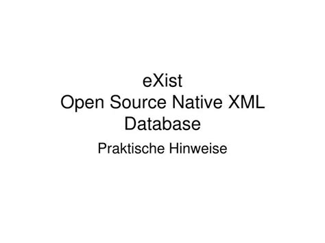 Ppt Exist Open Source Native Xml Database Powerpoint Presentation