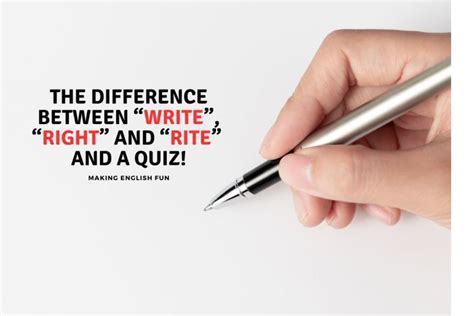 Difference Between Write Right And Rite And A Quizmaking English Fun