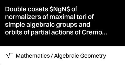 Double Cosets Ngn Of Normalizers Of Maximal Tori Of Simple Algebraic Groups And Orbits Of
