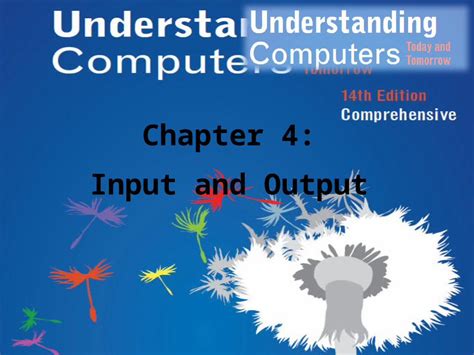 Pptx Chapter 4 Input And Output Overview This Chapter Covers
