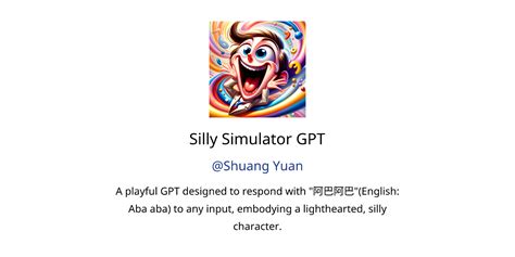 silly simulator gpt gpts features and functions examples and prompts