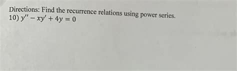 Solved Directions Find The Recurrence Relations Using Power