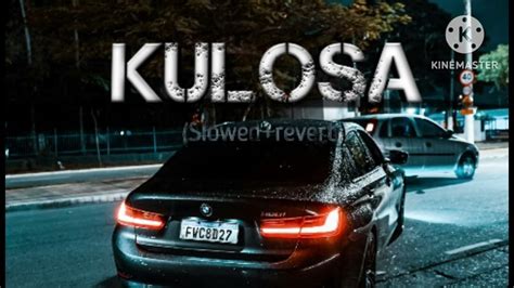 Classic Music🎶 Kulosa Slowed Reverb Youtube