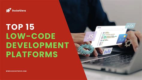 Top 15 Low Code Development Platforms In 2025 Blog Rocketdevs