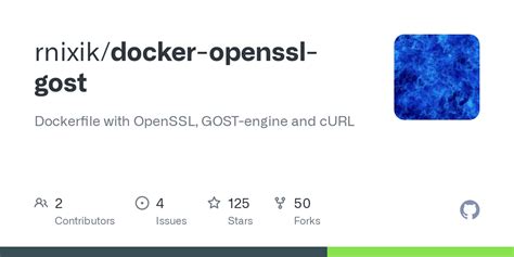 Github Rnixikdocker Openssl Gost Dockerfile With Openssl Gost
