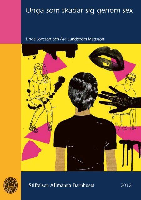 Unga Som Skadar Sig Genom Sex Stiftelsen Allmänna Barnhuset