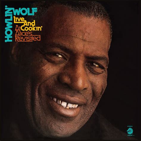 Howlin Wolf Live And Cookin At Alices Revisited Lim Edition Rsd