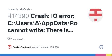 Crash Io Error C Users A Appdata Roaming Vortex Metadb 002174 Ldbappend Cannot Write There
