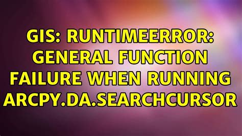 Gis Runtimeerror General Function Failure When Running Arcpyda