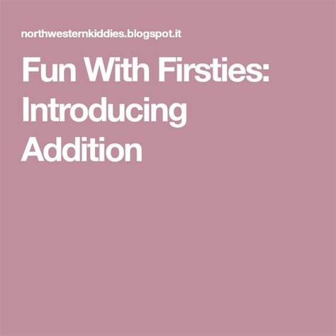 Fun With Firsties Introducing Addition Firsties Additions Fun