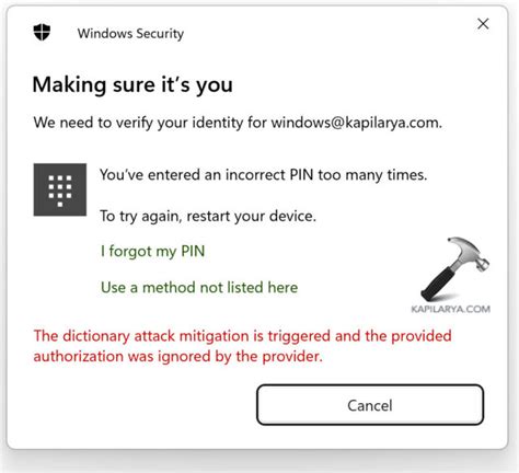 The Dictionary Attack Mitigation Is Triggered In Windows 11