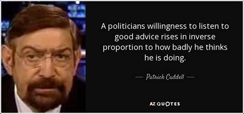 Top 5 Quotes By Patrick Caddell A Z Quotes