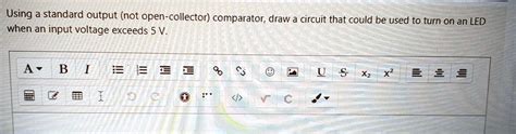 Solved Using A Standard Output Not Open Collector Comparator Draw A